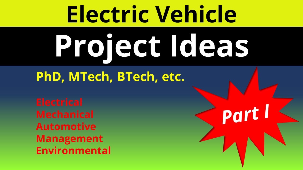 Electric Vehicle Project Ideas Q&A - Part I - YouTube