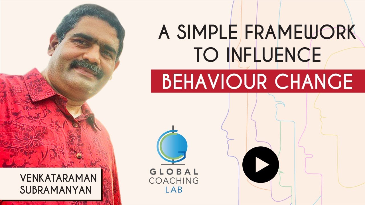 A simple framework to influence behaviour change | Venkataraman ...