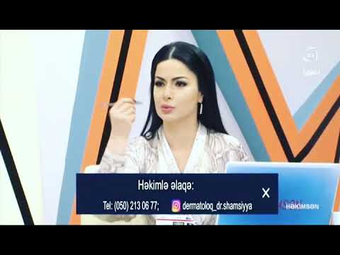 ATV. Hekimsen. Dermatoloq Dr.Shamsiyya Rahimzade “Akne”