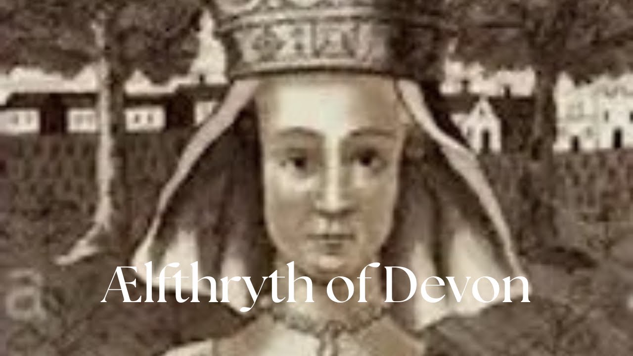 Ælfthryth of Devon - YouTube