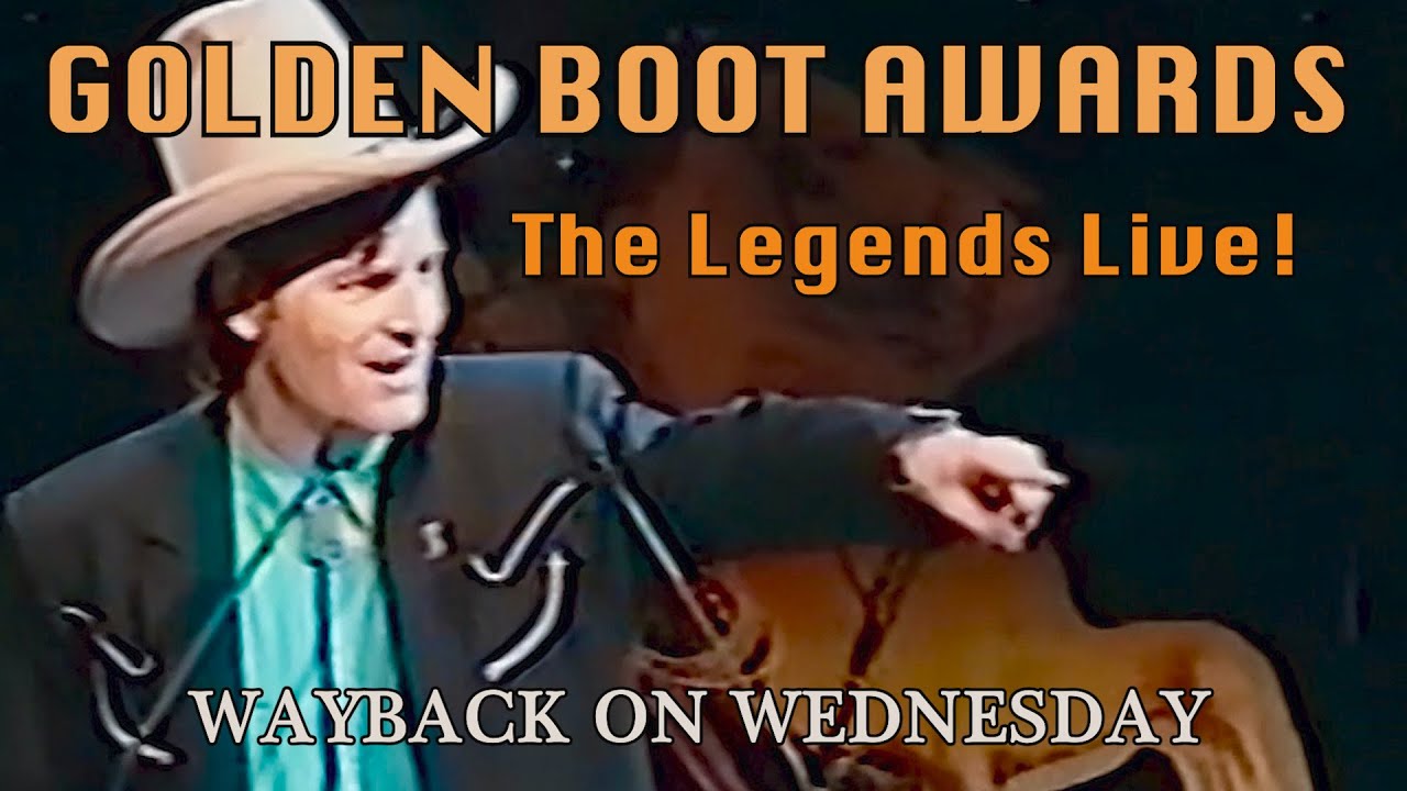 GOLDEN BOOT AWARDS! Western Legends! Honorees! Introductions of Stars ...