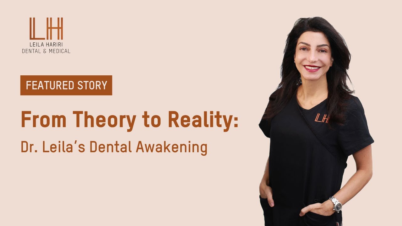 From Theory to Reality: Dr. Leila’s Dental Awakening - YouTube