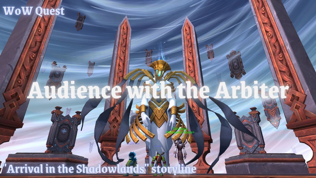 WoW Quest: Audience with the Arbiter - YouTube