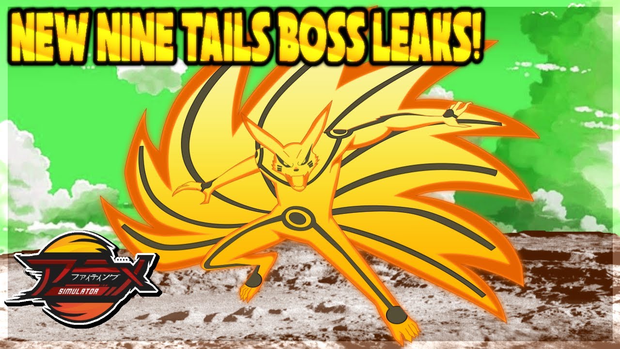 *NEW* NINE TAILS BOSS LEAKS! (MORE LEAKS) IN ANIME FIGHTING SIMULATOR ...