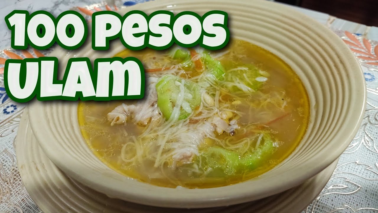 100 pesos ULAM recipe/Chicken with Misua and Patola - YouTube