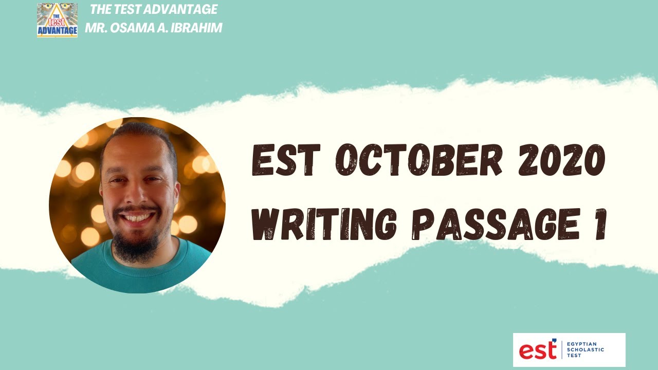 EST Test | October 2020 | writing |passage 1 | Mr. Osama - YouTube