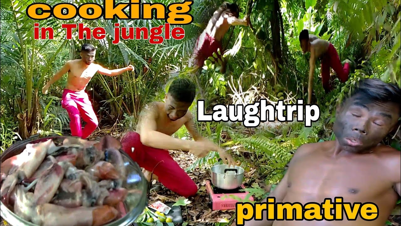 Primative Cooking! In the Jungle Laughtrip! - YouTube