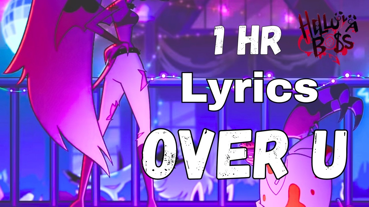 ‘Over You’ 1 hr W/ lyrics | Verosika Mayday | Helluva Boss | Episode 9 ...