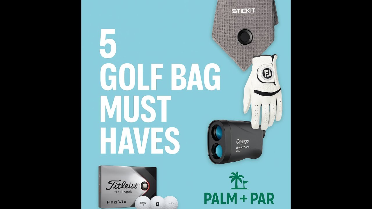 5 Golf Bag Must Haves - YouTube