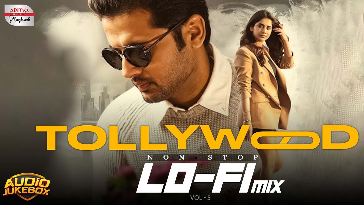 Non-Stop Telugu Lo-Fi | Audio Jukebox Vol. 5 | Aditya Music Playback ...