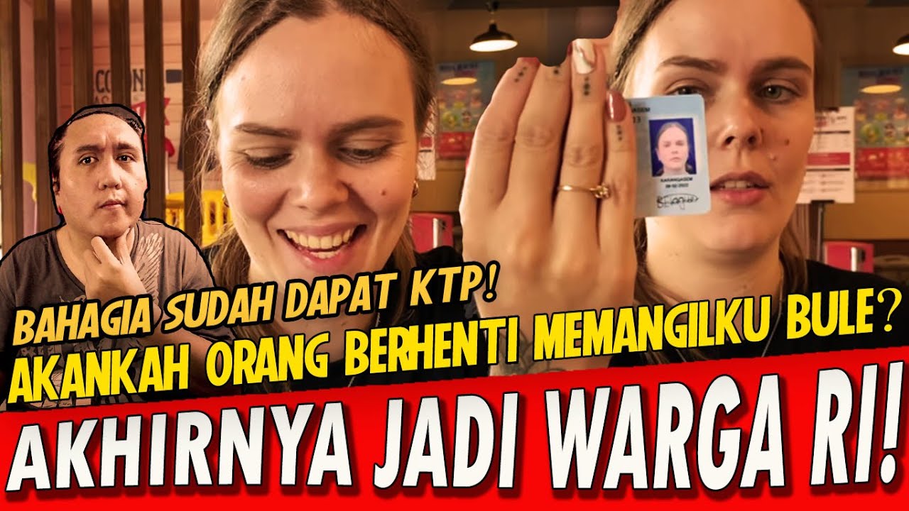🇲🇾REACTION🇮🇩 SUDAH DAPAT KTP!Akankah orang berhenti memanggilku Bule ...