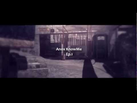 Anox KnowMe - Ep.1