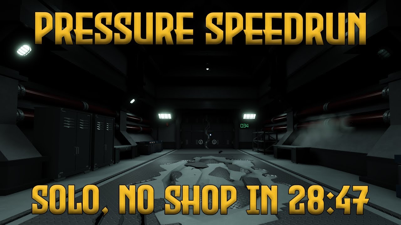 Pressure speedrun - Solo, no shop in 28:47 - YouTube