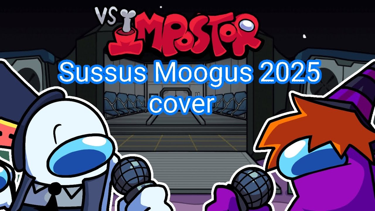 Sussus Moogus 2025 But Me And @JanLOID Sing It (Read in description ...