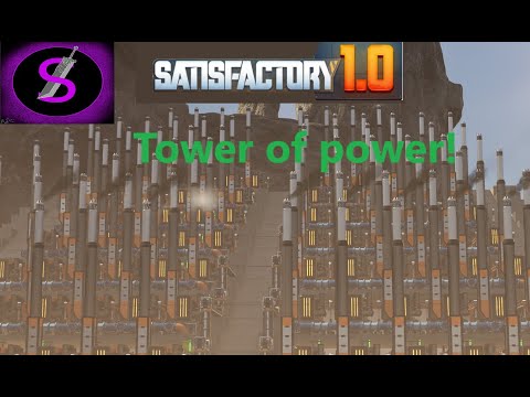 Tower of power! Satisfactory 1.0 [12] - YouTube