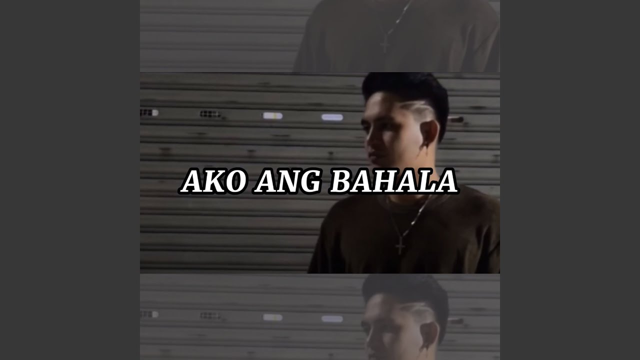 Ako Ang Bahala - YouTube