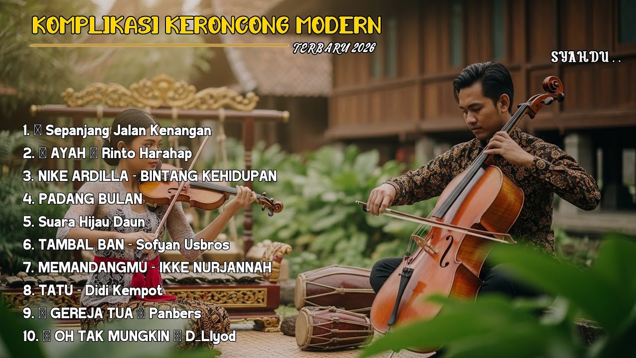 FULL ALBUM Keroncong 2026 | RAS MODERN SEPANJANG JALAN KENANGAN - AYAH ...