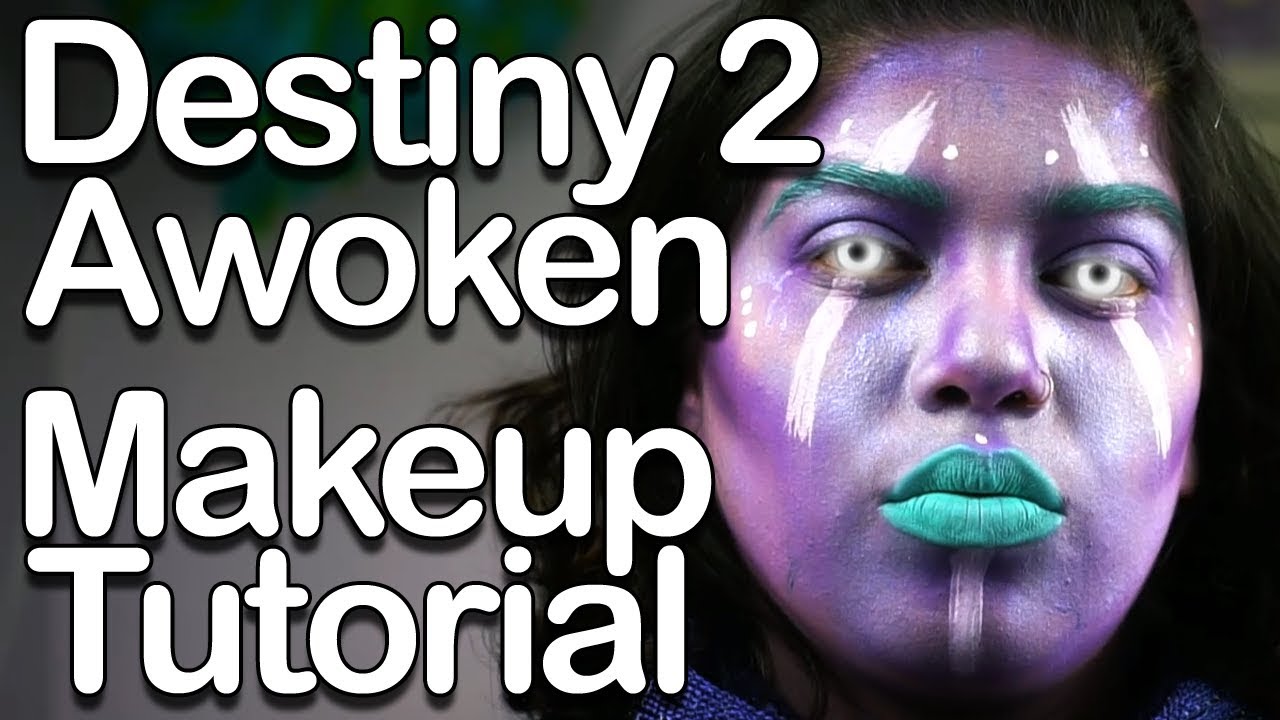 Destiny 2 Awoken Halloween Makeup Tutorial - 24/31 Days of Halloween ...