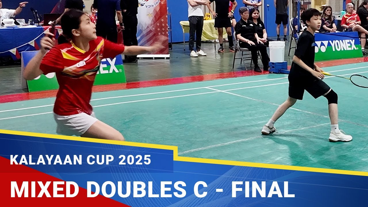 Kalayaan Cup 2025 | XD C | Final | Yian Yang/Bella Liu vs Mark Pineda ...