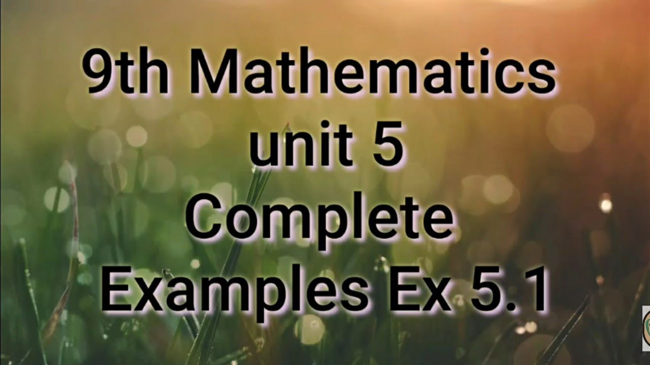 9th class maths examples ex 5.1 - YouTube