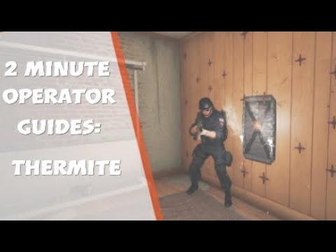2 minute operator guides: Thermite - YouTube