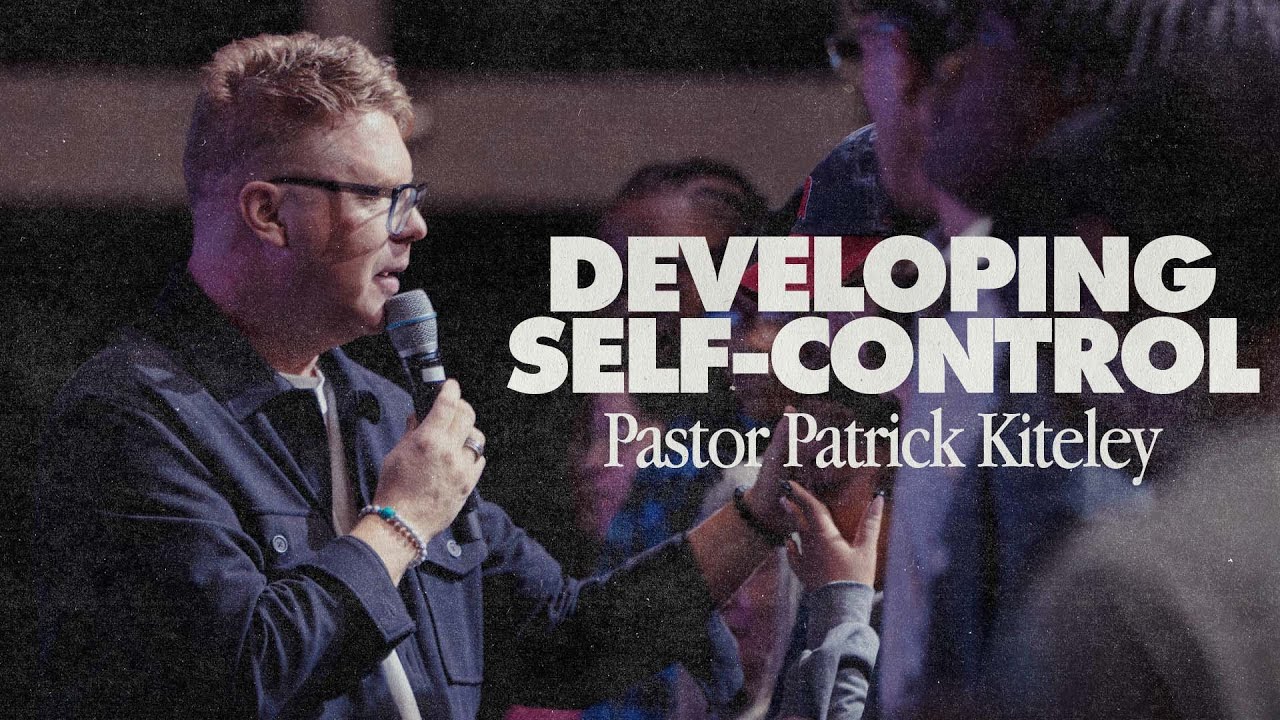 Developing Self-Control | Pastor Patrick Kiteley | The Nine | Charis ...