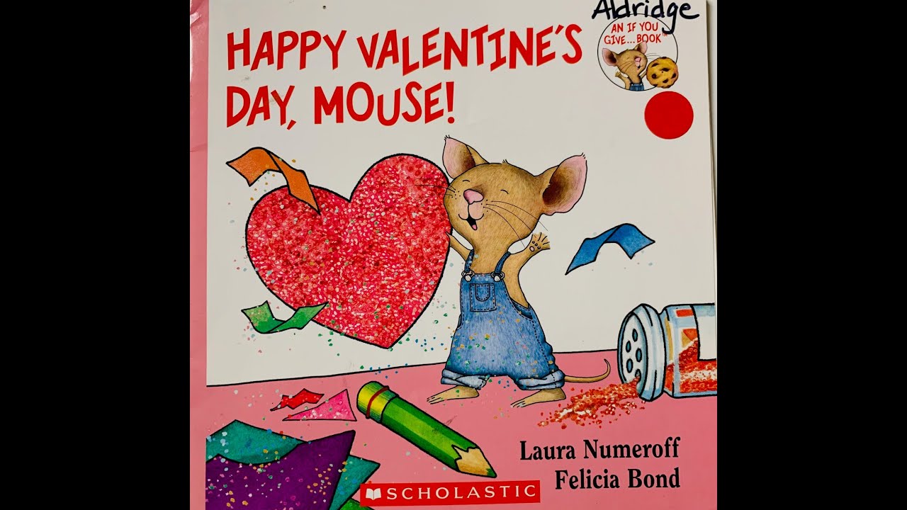 Happy Valentine's Day, Mouse- read aloud - YouTube