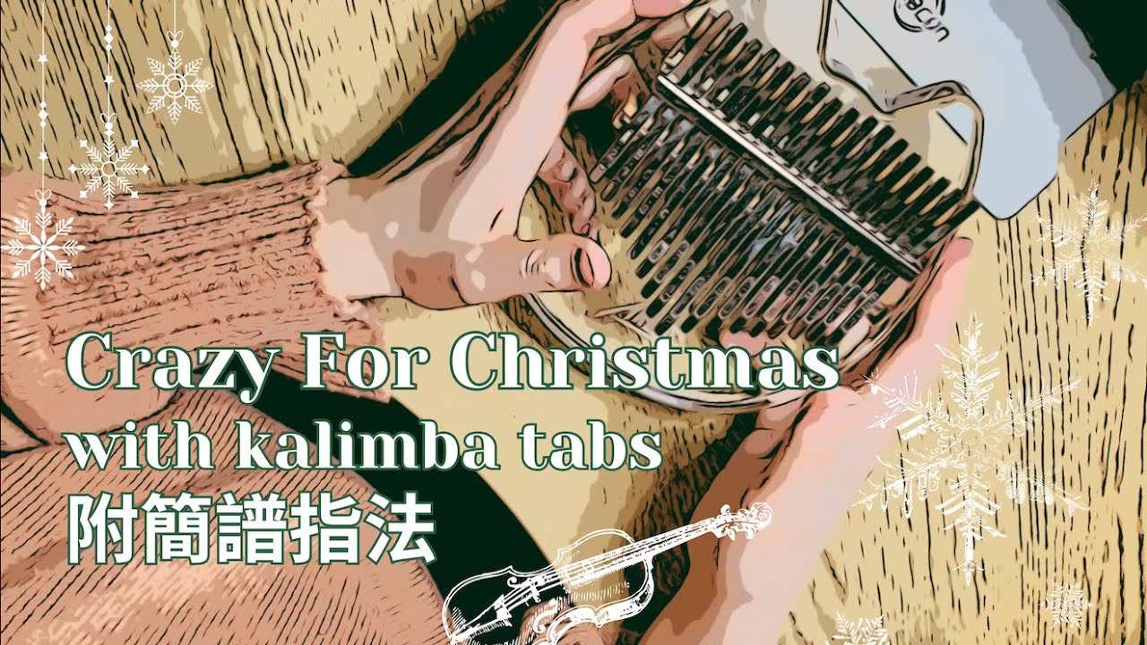 Crazy for Christmas - Kalimba Cover with Tabs - YouTube