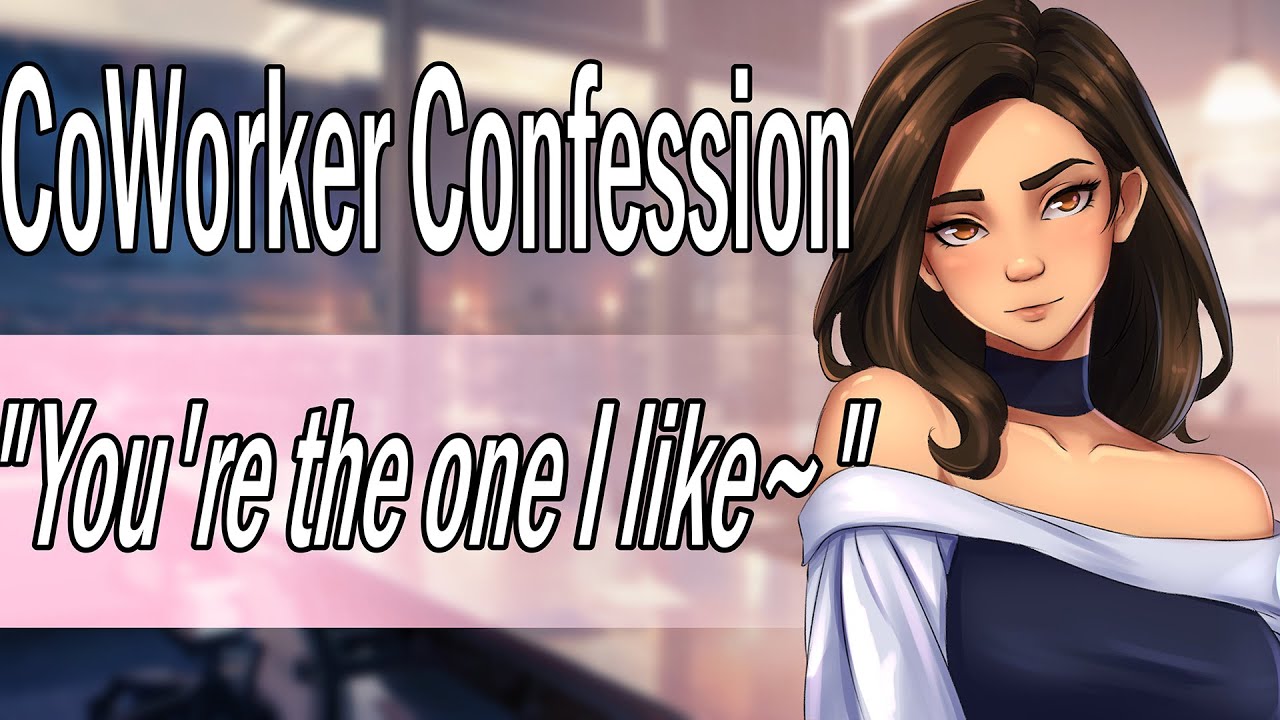 Co-Worker Confesses to You [Friends to Lovers] [Office Party] [ASMR ...