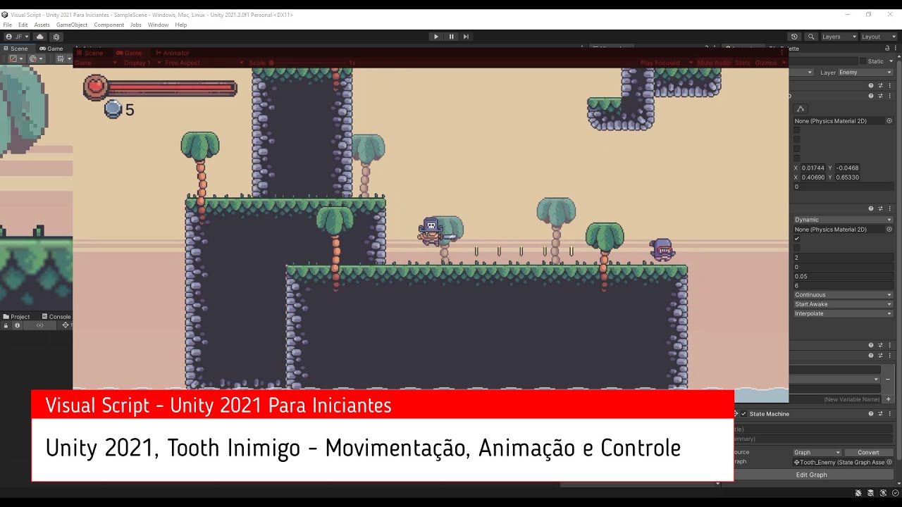 [2022] Unity 2021, Tooth Inimigo - Movimentação, Animação e Controle ...
