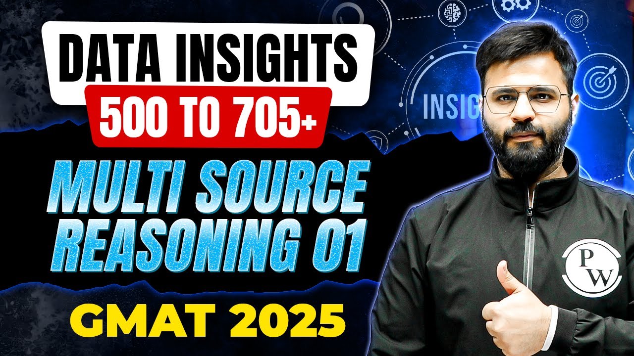Data Insights | Multi Source Reasoning 01 | GMAT 2025 - YouTube