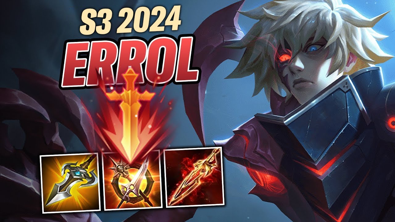 Errol S3 2024 - Trang Bị, Bảng Ngọc, Phù Hiệu, Combo Và Cách Chơi Errol ...