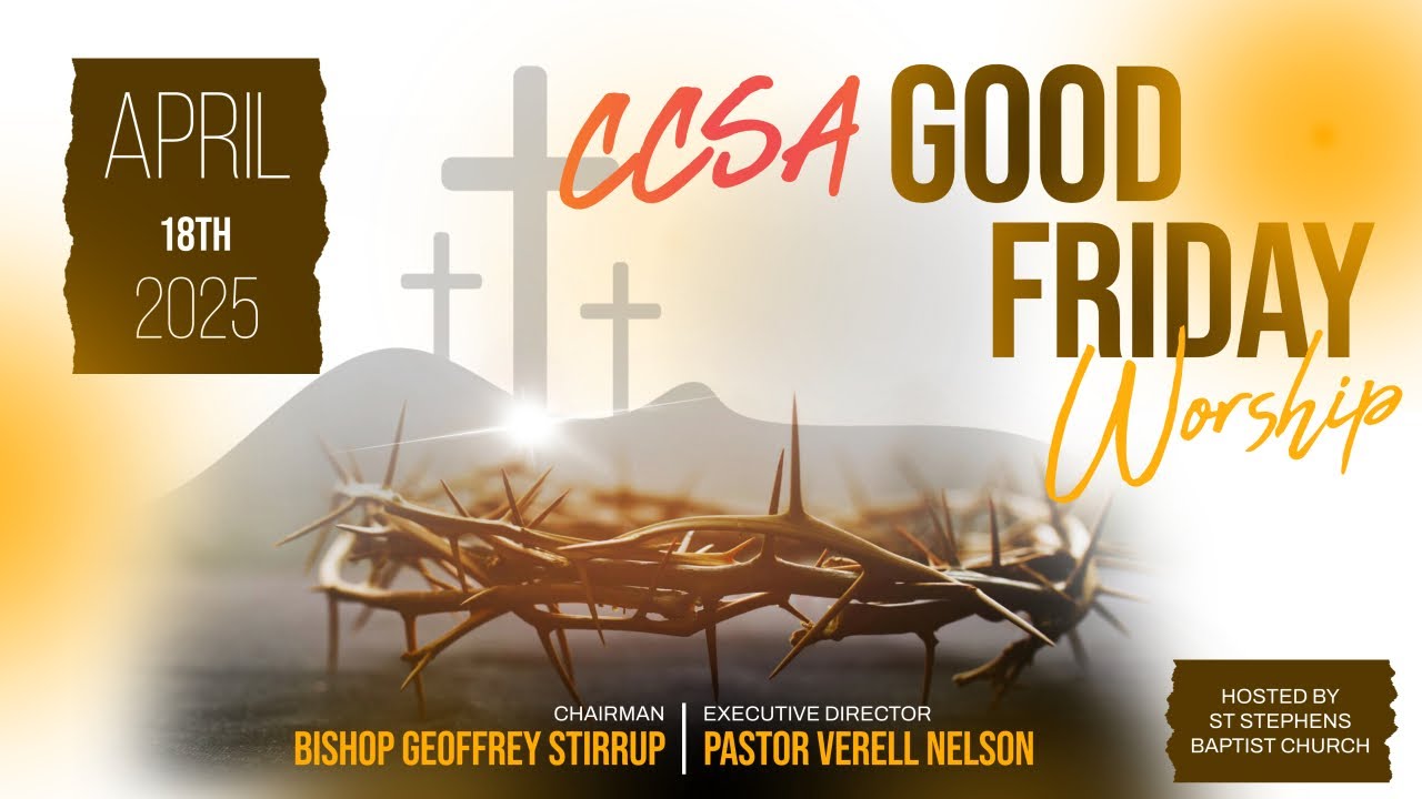 CCSA Good Friday Service April 18, 2025 - YouTube