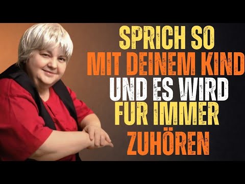 Sprich so mit deinen Kindern, damit siezuhören | Sprachpsychologie für Eltern-Vera F. Birkenbihl