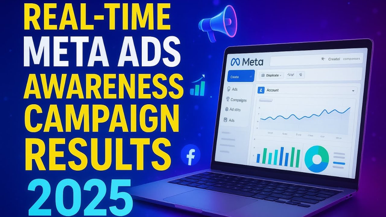 Meta Ads Awareness Campaign Setup Guide for Maximum Reach Results in ...