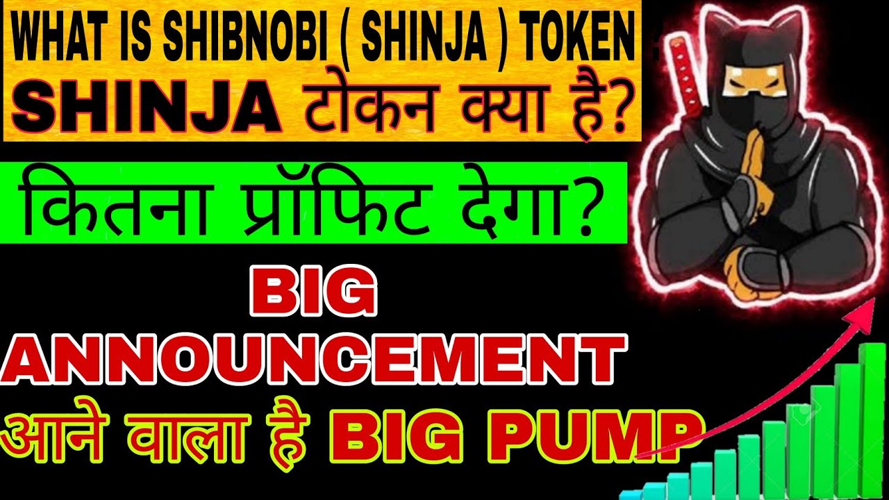 SHIBNOBI (SHINJA) TOKEN क्या है ? | SHINJA PRICE PREDICTION | SHIBNOBI ...