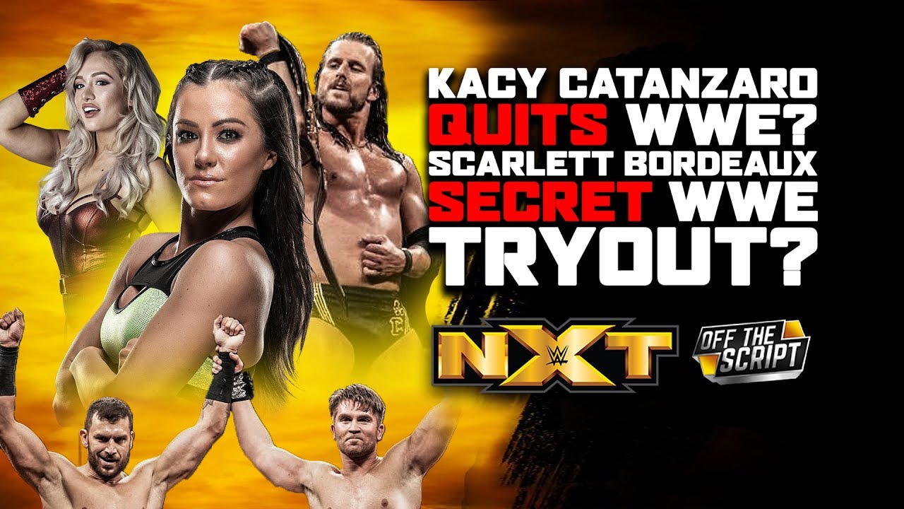 KACY CATANZARO QUITS WWE? SCARLETT BOURDEAUX MEETS WITH WWE? | WWE NXT ...