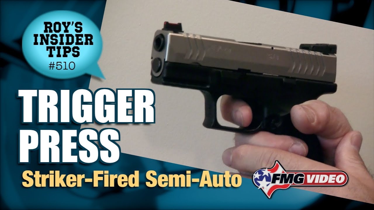 Trigger Press: Striker-Fired Semi-Auto - YouTube