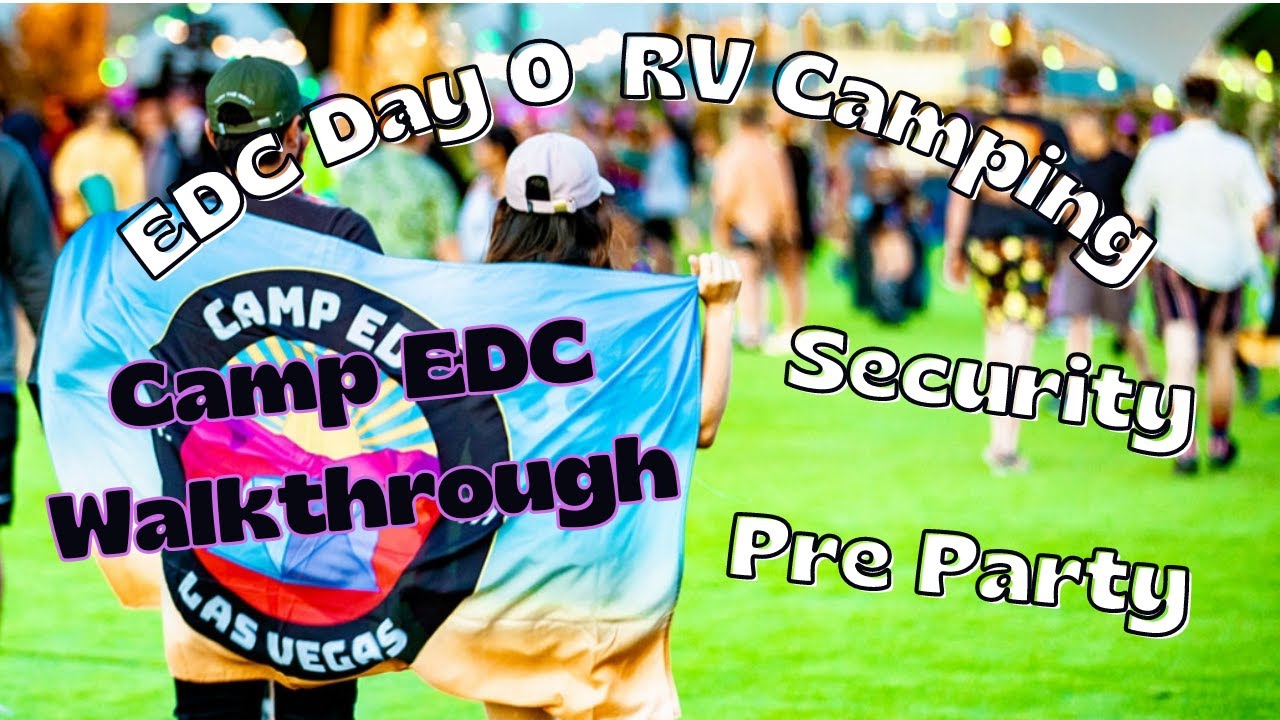 RV Camping at EDC Las Vegas | Detailed RV Drive-through, Walking Around ...