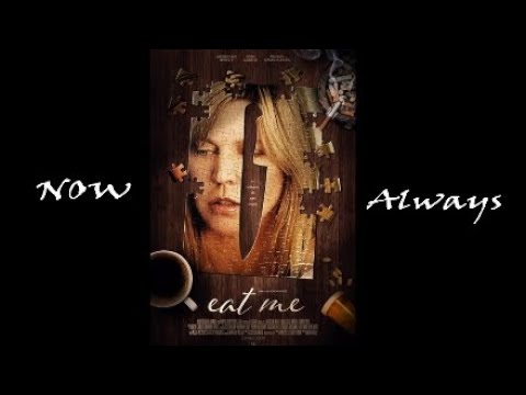 Eat Me 2018 Cml Theater Movie Review - YouTube