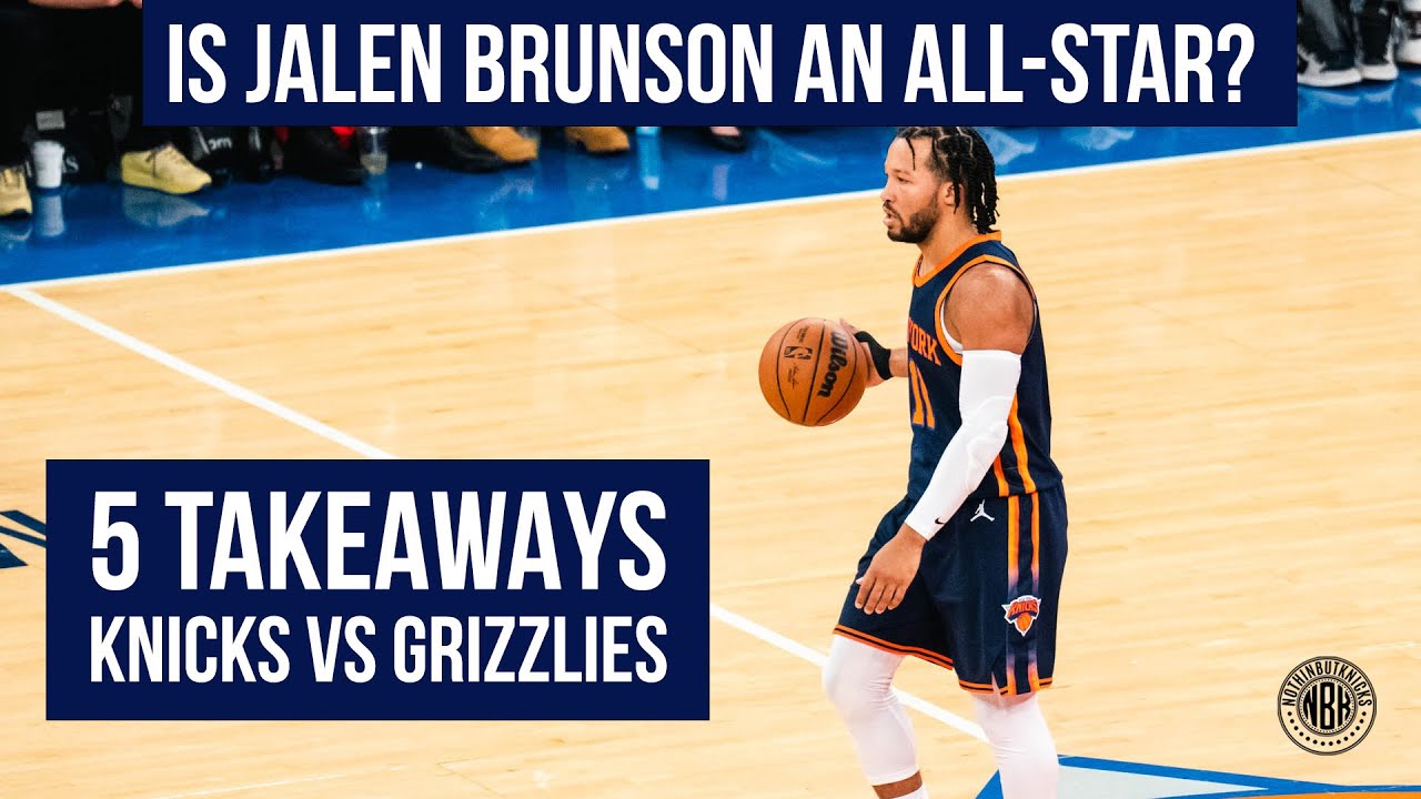 Is Jalen Brunson an All-Star? | 5 Takeaways from the Knicks loss to the ...