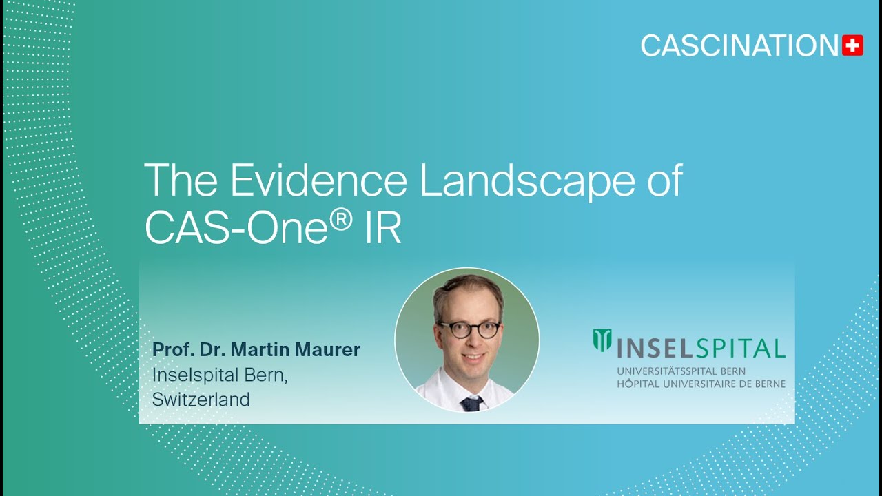 The Evidence Landscape of CAS-One® IR by Prof. Dr. Martin Maurer ...