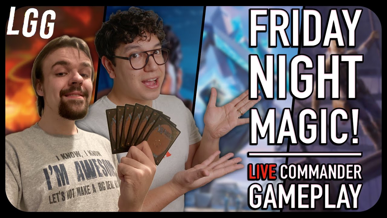 FRIDAY NIGHT MAGIC! Ep. 11 | 🔴 Live Commander Gameplay | Magic the ...