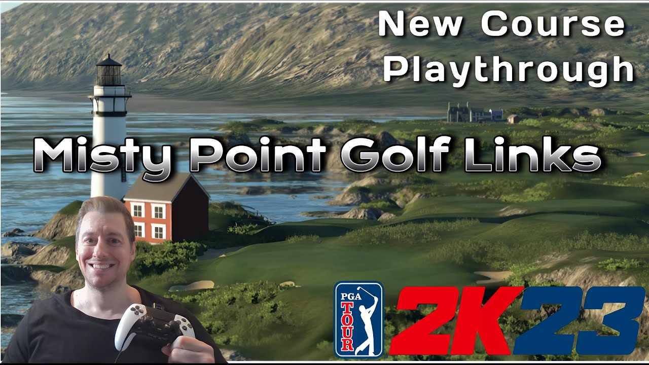 Misty Point Golf Links - New Course Playthrough - In the Play Mat_E_J ...