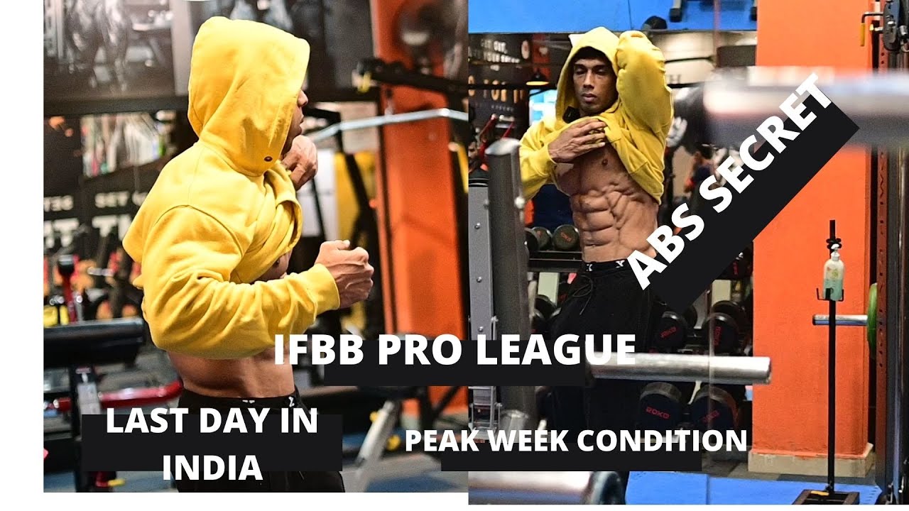 RAJA AJITH PEAK WEEK CONDITION UPDATE || IFBB PRO DEBUT ...