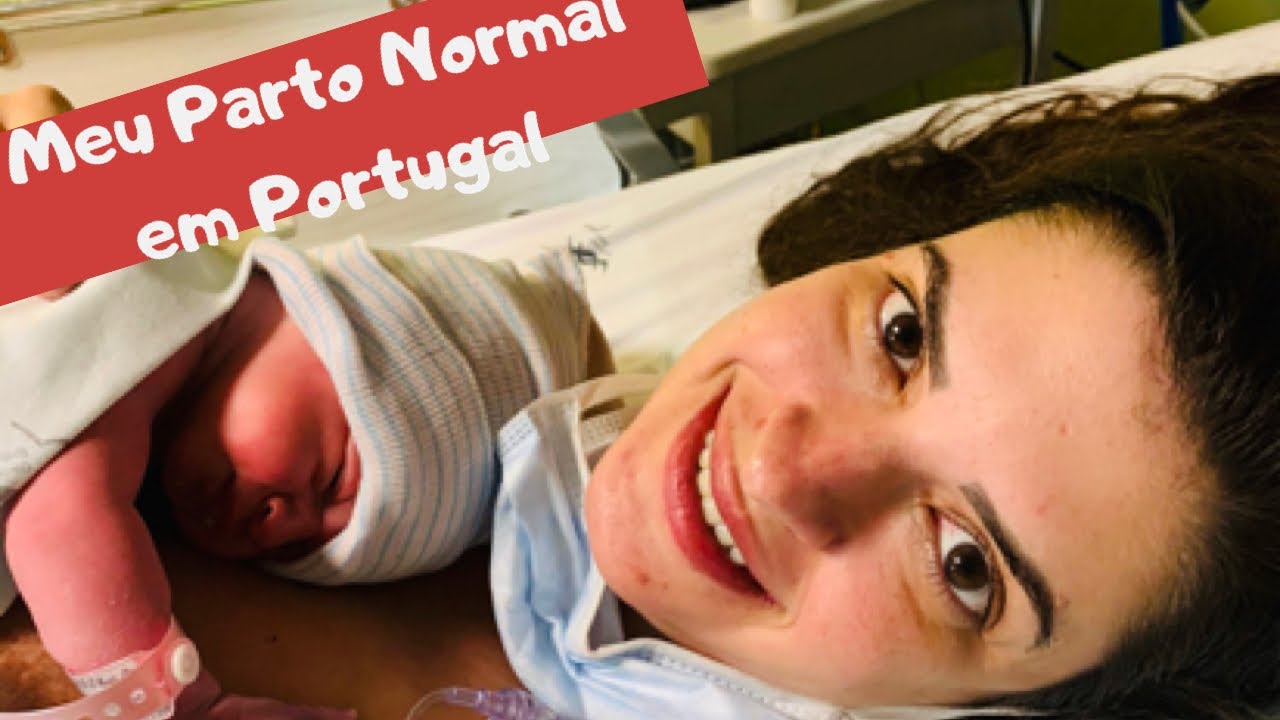 RELATO DO MEU PARTO NORMAL EM PORTUGAL | Fabyane Melo - YouTube