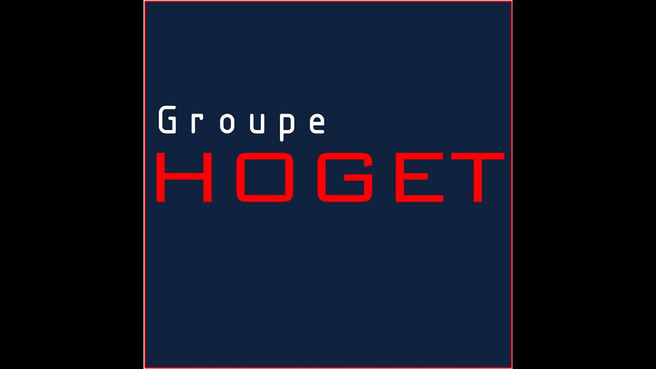 Groupe Hoget - YouTube