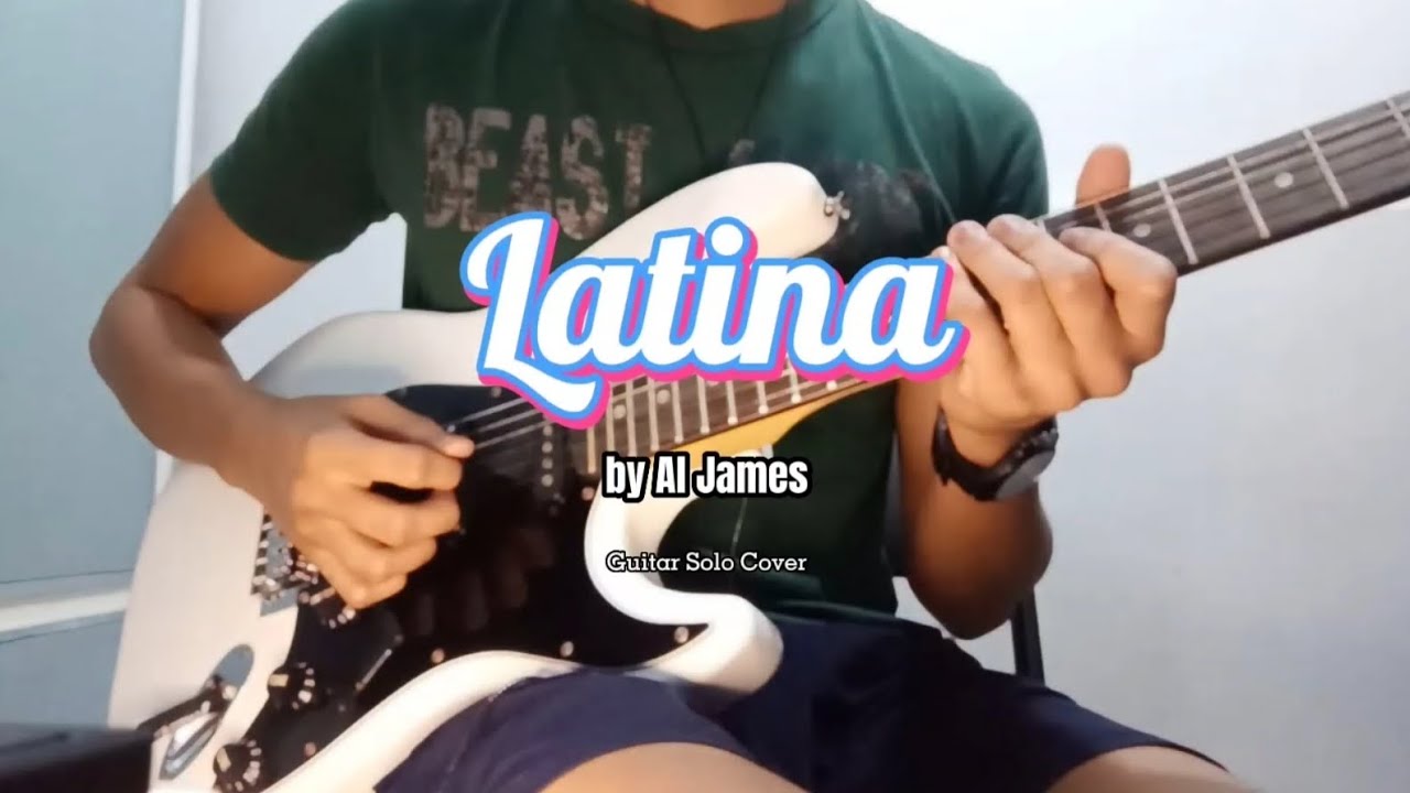 Latina - Al James (Guitar Solo Cover) - YouTube
