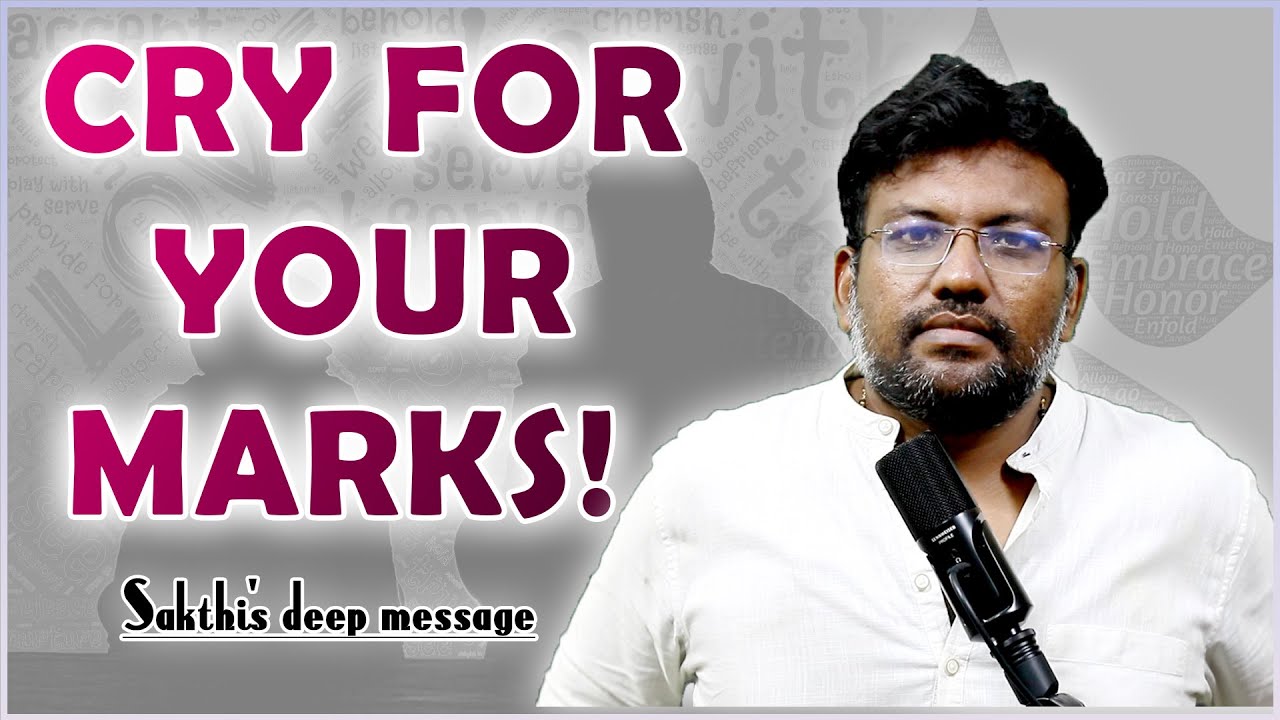 Can Crying Change Exam Results? |Mr. Sakthi’s Lessons from Exam Scores ...