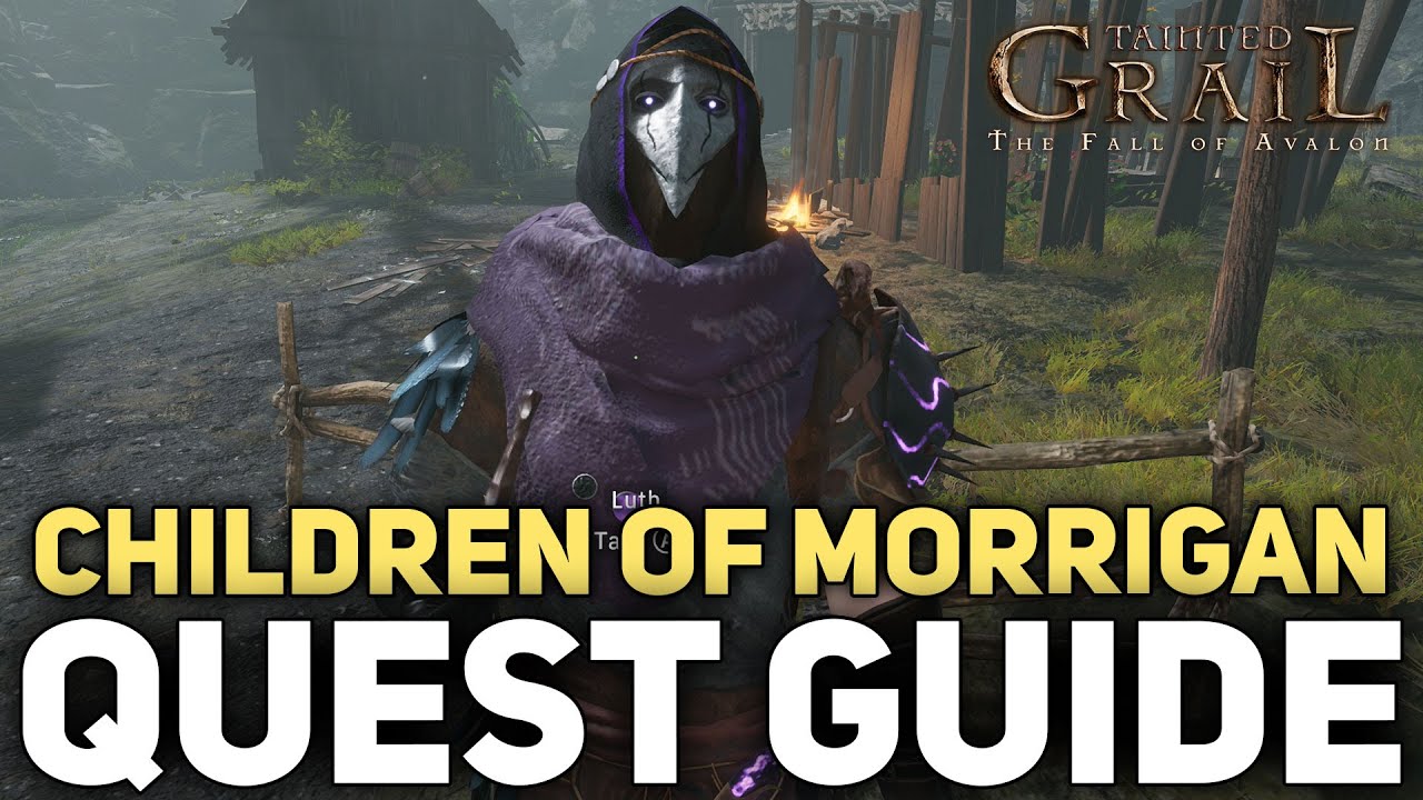 Tainted Grail - How To Complete The Children of Morrigan Guild Quests ...